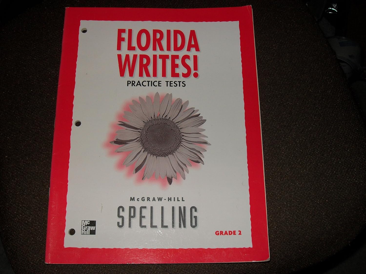 Florida Writes Practice Tests McGraw Hill SPELLING Grade 2 McGraw florida-writes-practice-tests-mcgraw-hill-spelling-grade-2-mcgraw