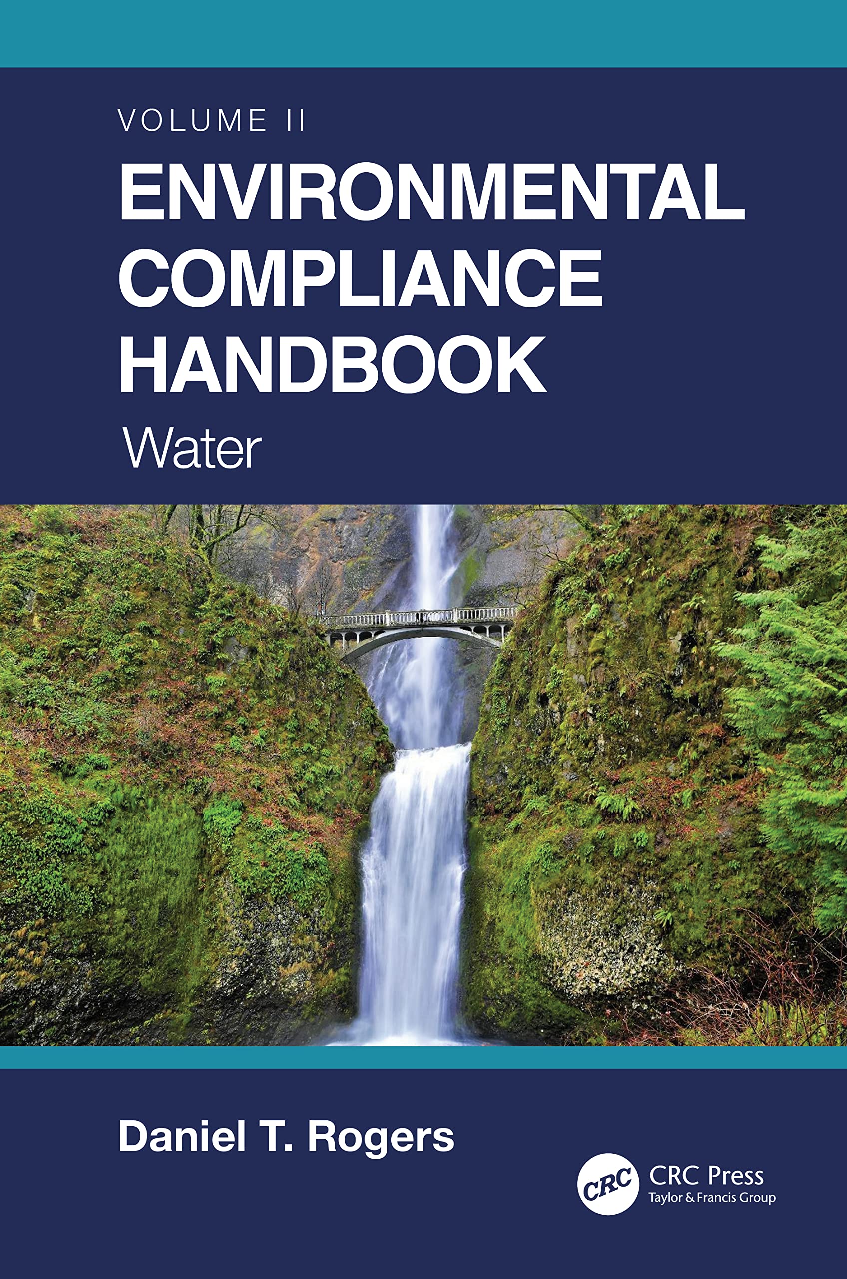 Environmental Compliance Handbook, Volume 2: Water (Environmental ...