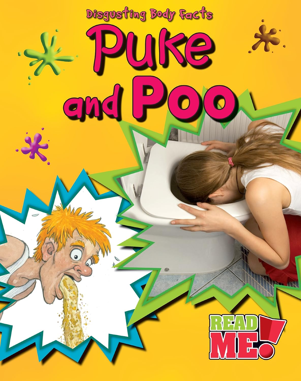 Puke and Poo (Disgusting Body Facts): Royston, Angela: 9781410937438 ...