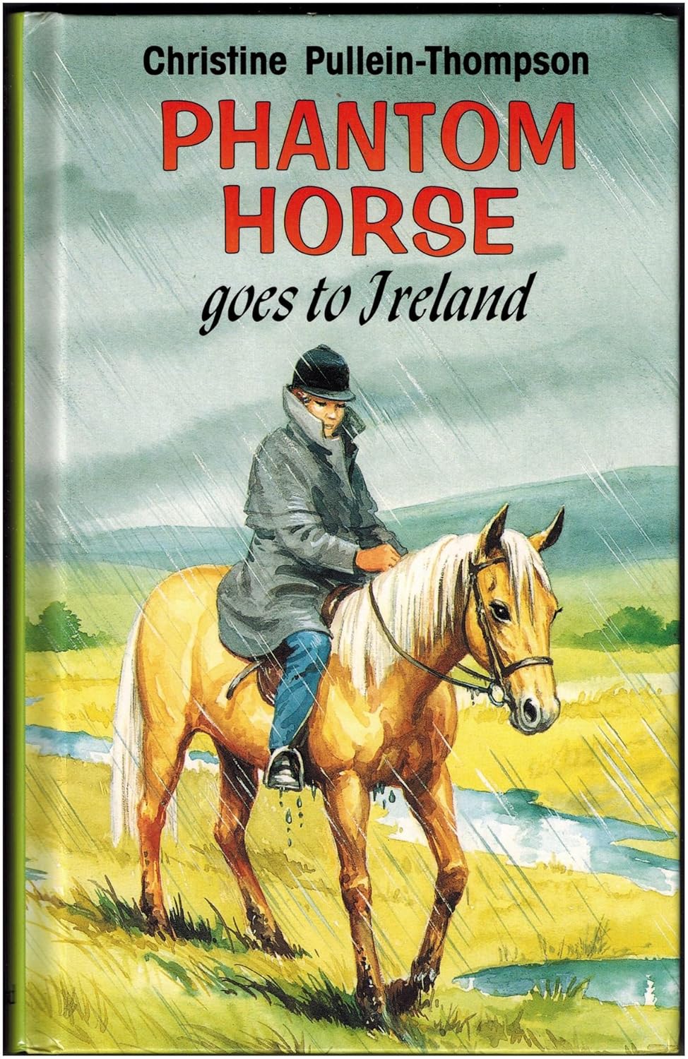 Phantom Horse Goes to Ireland (Phantom Horse Series): Christine Pullein ...
