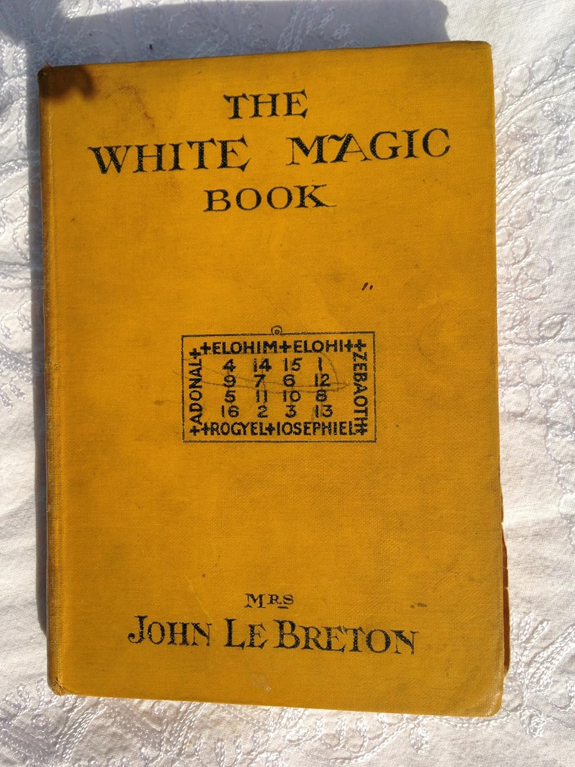 White Magic Book: Amazon.co.uk: Le Breton, Mrs John: Books