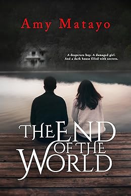 Amazon.com: The End of the World eBook : Matayo, Amy: Kindle Store