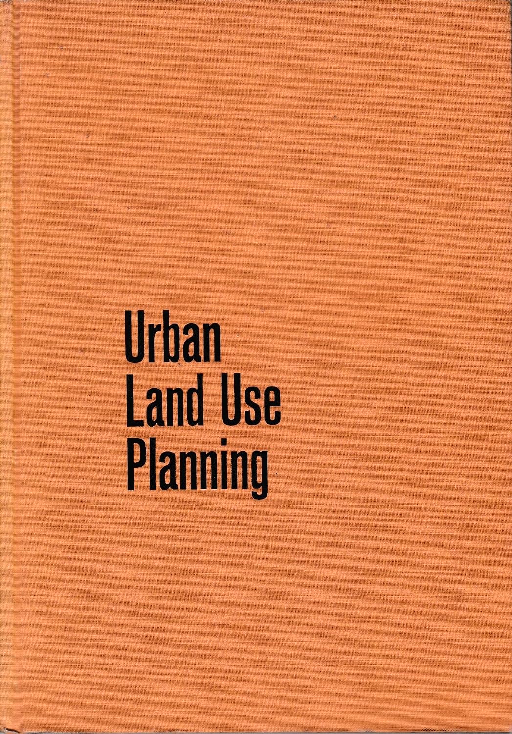 Urban Land Use Planning Edition: Chapin, F Stuart: 9780252726941 ...