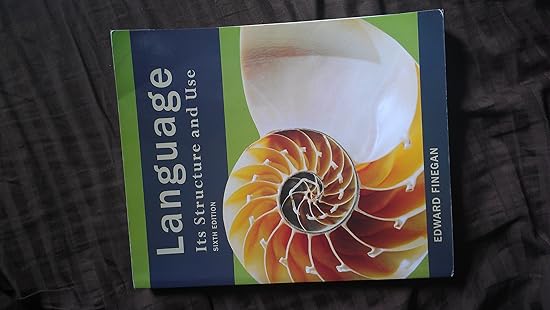 Amazon.com: Language: Its Structure and Use: 9780495900412: Finegan ...