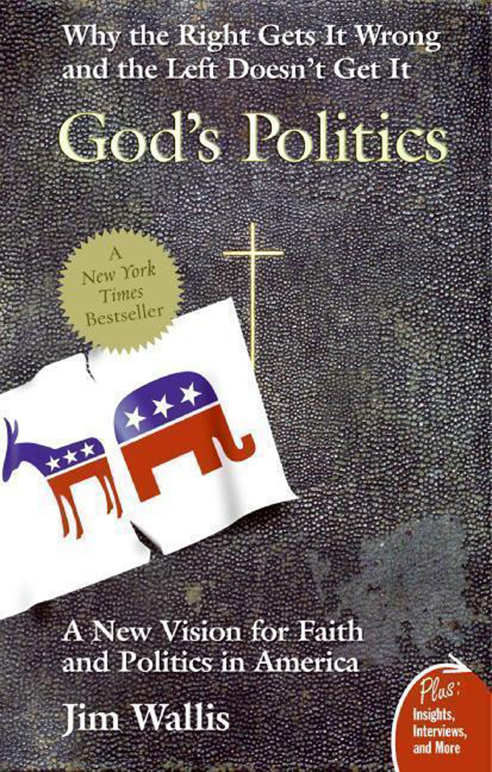 God's Politics: Why the Right Gets It Wrong and the Left Doesn't Get It ...