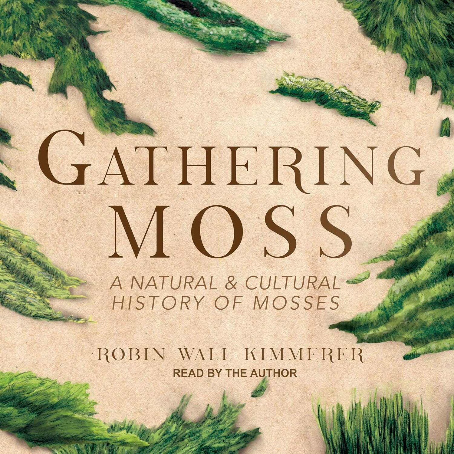 Buy Gathering Moss: A Natural and Cultural History of Mosses Book ...