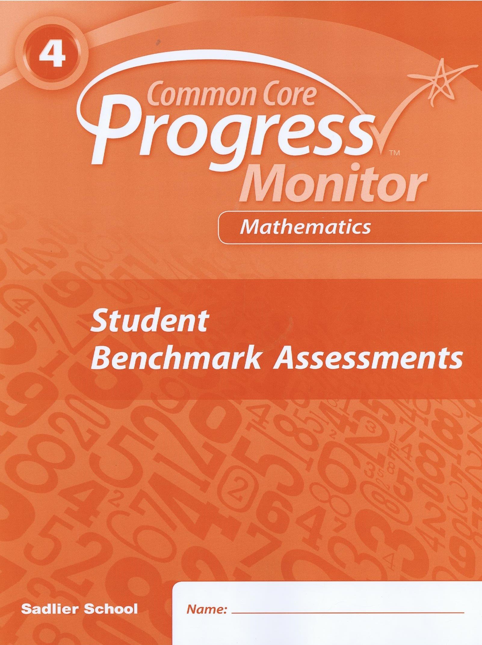 Common Core Progress Monitor Mathematics ©2014 Student Benchmark ...