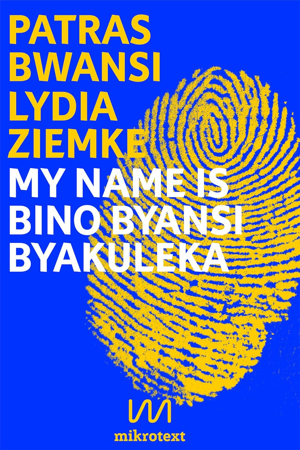 My name is Bino Byansi Byakuleka: Double essay - Kindle edition by ...