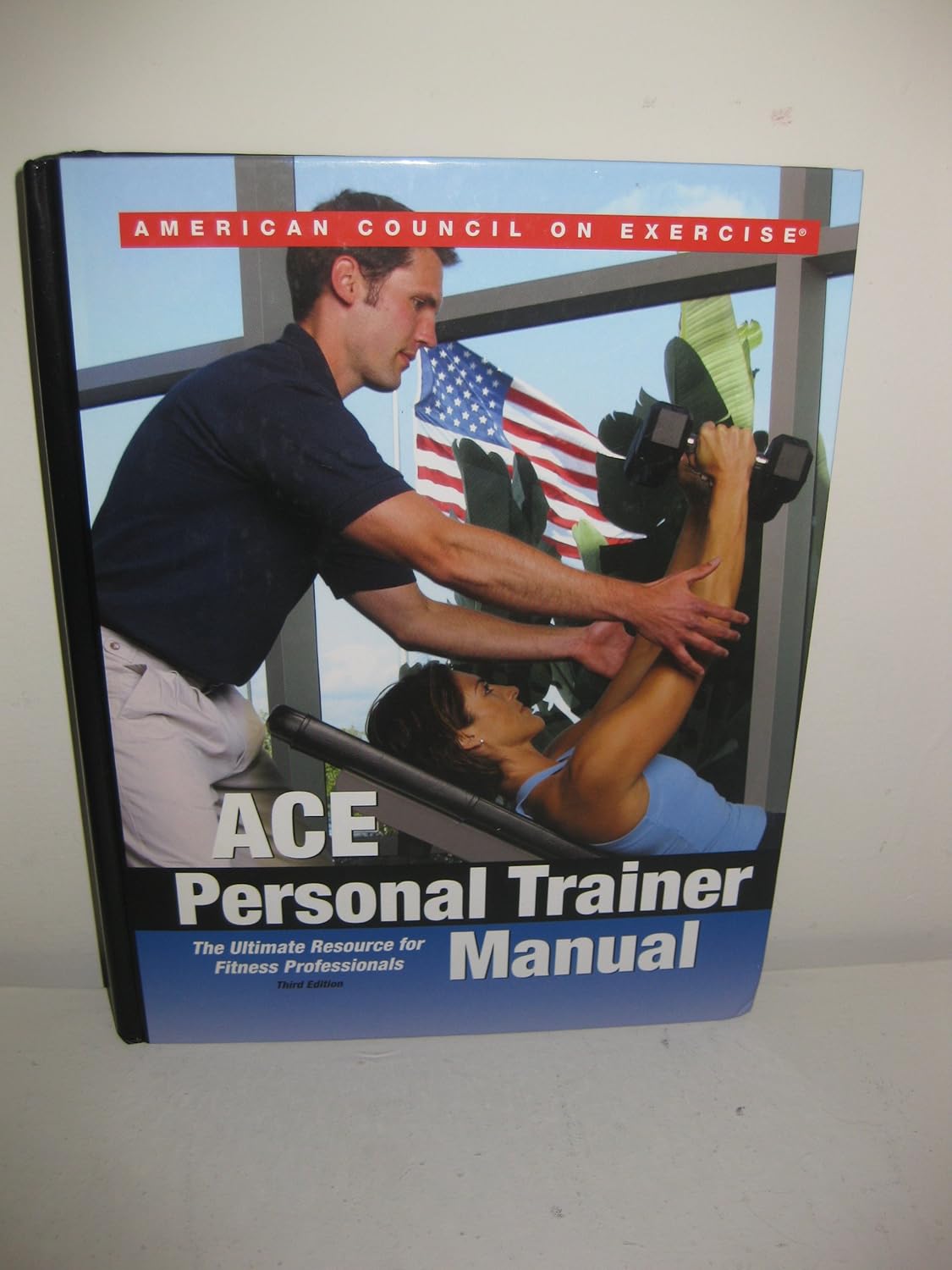 ACE Personal Trainer Manual: The Ultimate Resource for Fitness Professionals, 3rd Edition ...