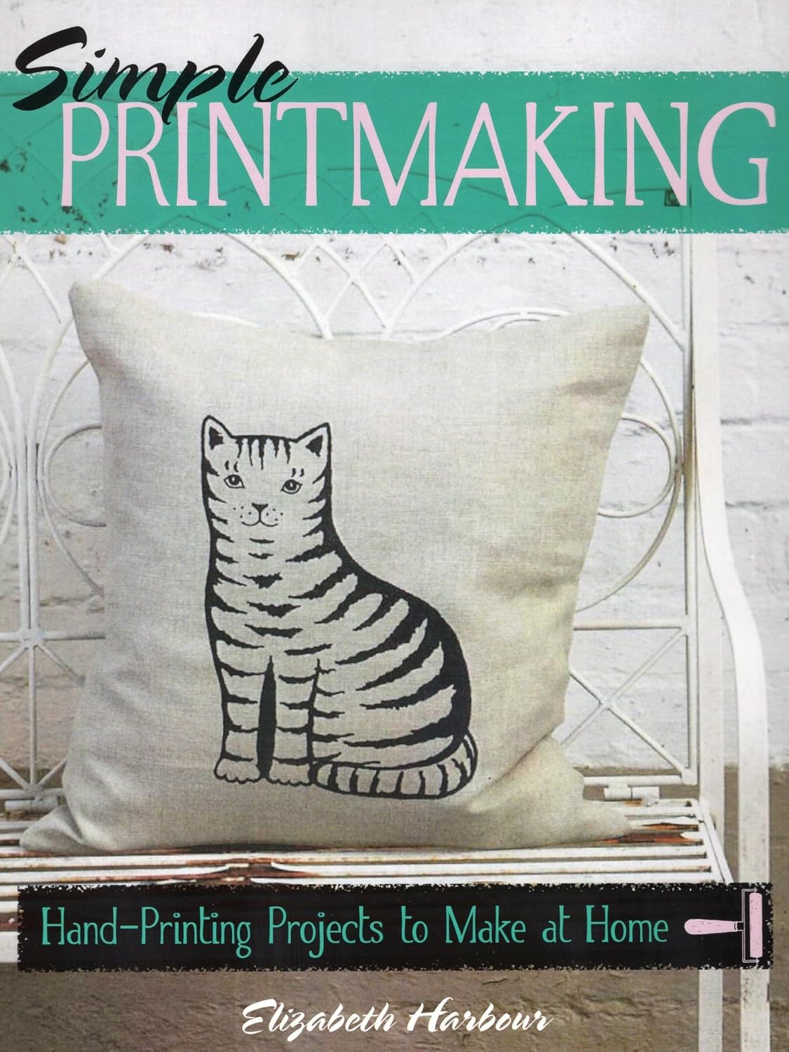 Creative Makers: Printmaking: with more than 30 step-by-step hand ...
