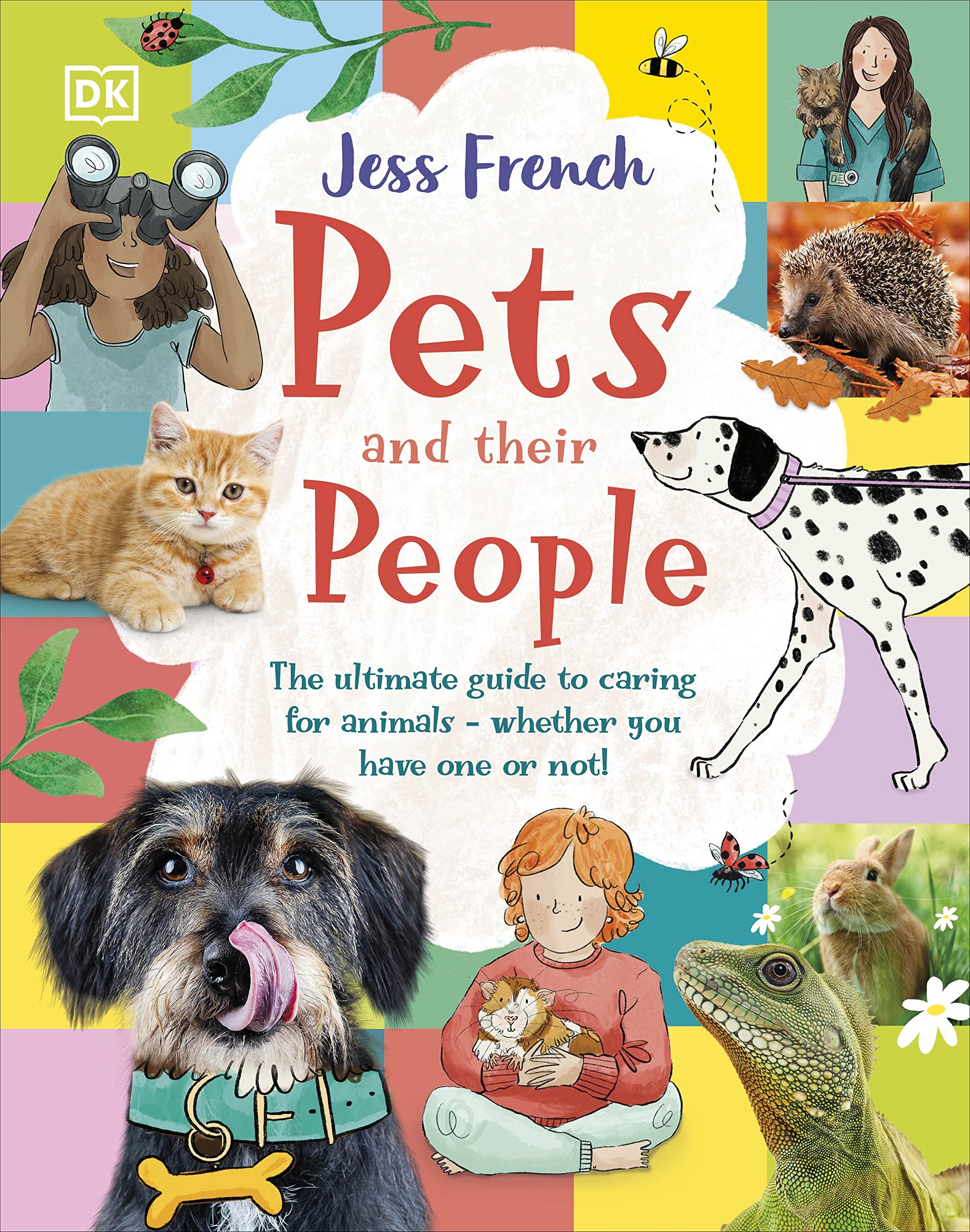 Pets and Their People: The Ultimate Guide to Caring For Animals ...