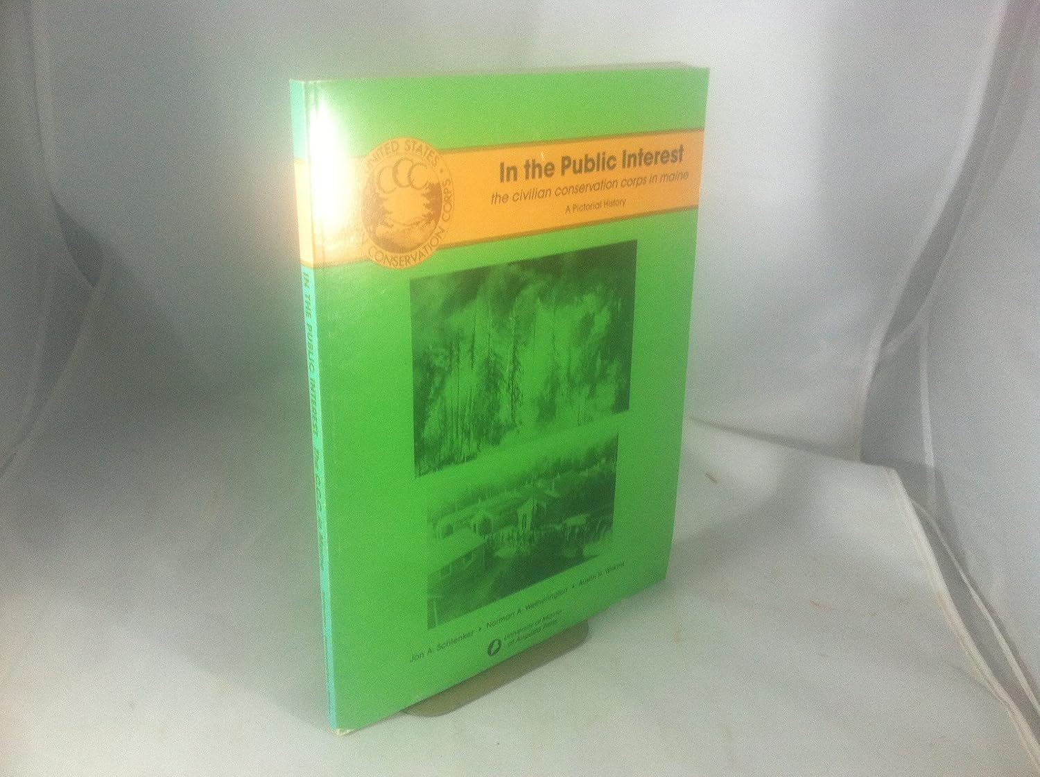 In the public interest: The Civilian Conservation Corps in Maine ...