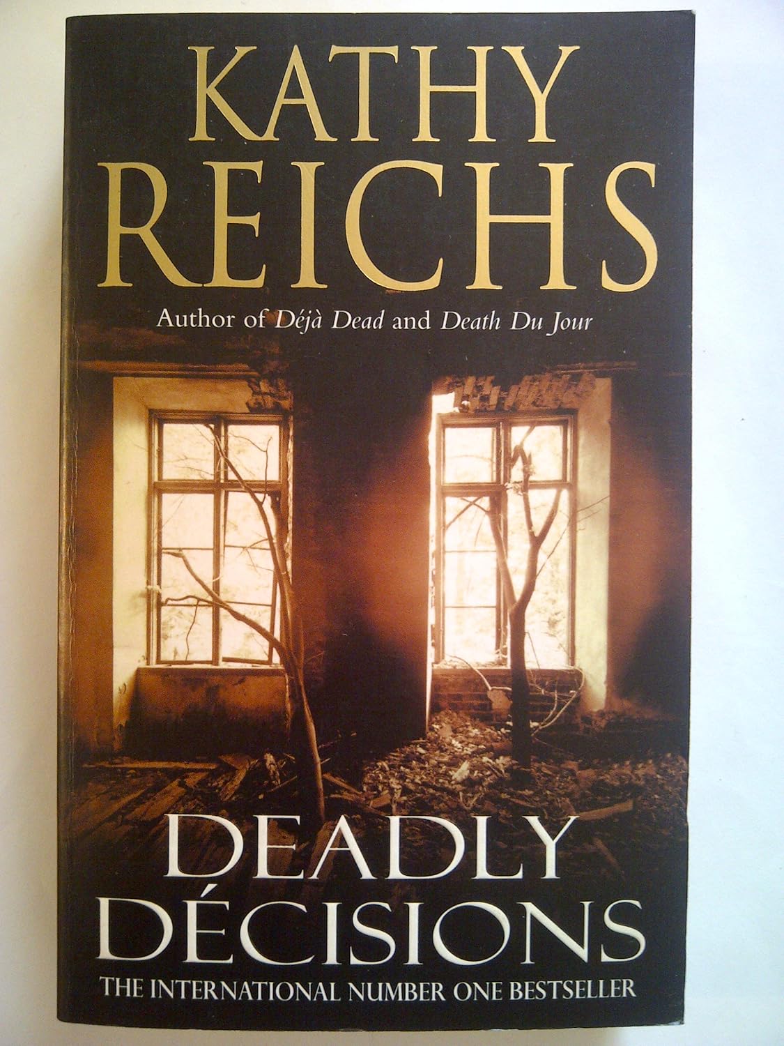 Deadly Decisions: Kathy Reichs: 9780099307105: Amazon.com: Books