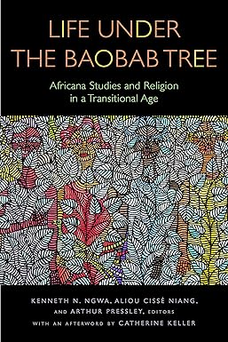 Amazon.com: Life Under the Baobab Tree: Africana Studies and Religion ...