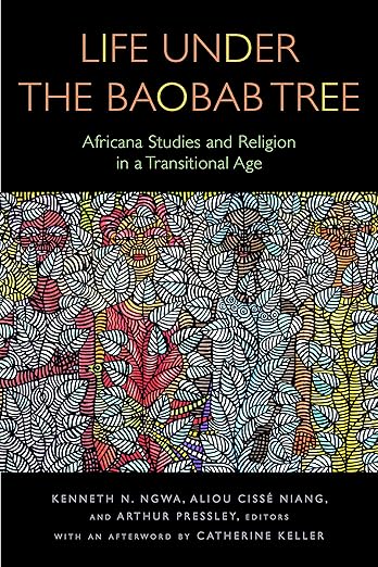 Amazon.com: Life Under the Baobab Tree: Africana Studies and Religion ...