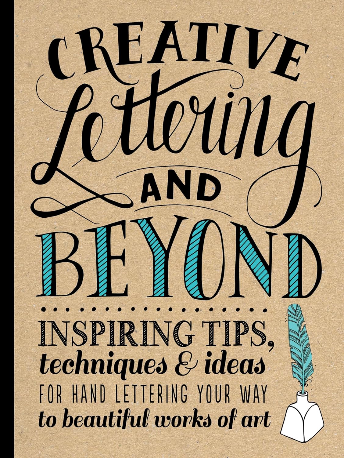 Amazon.com: Creative Lettering and Beyond: Inspiring Tips, Techniques ...