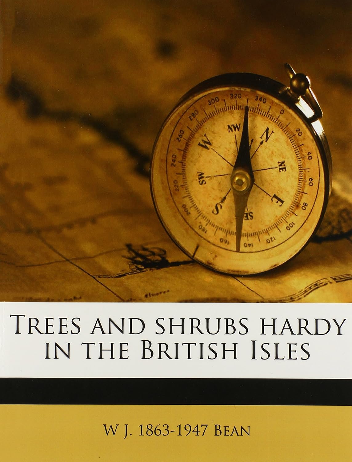 Trees and shrubs hardy in the British Isles: Bean, W J. 1863-1947: ...