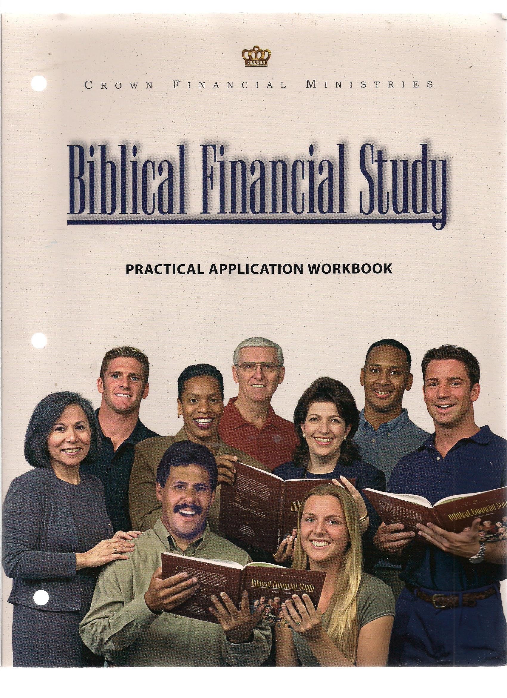 Biblical Financial Study (Practical Application Workbook): Crown ...