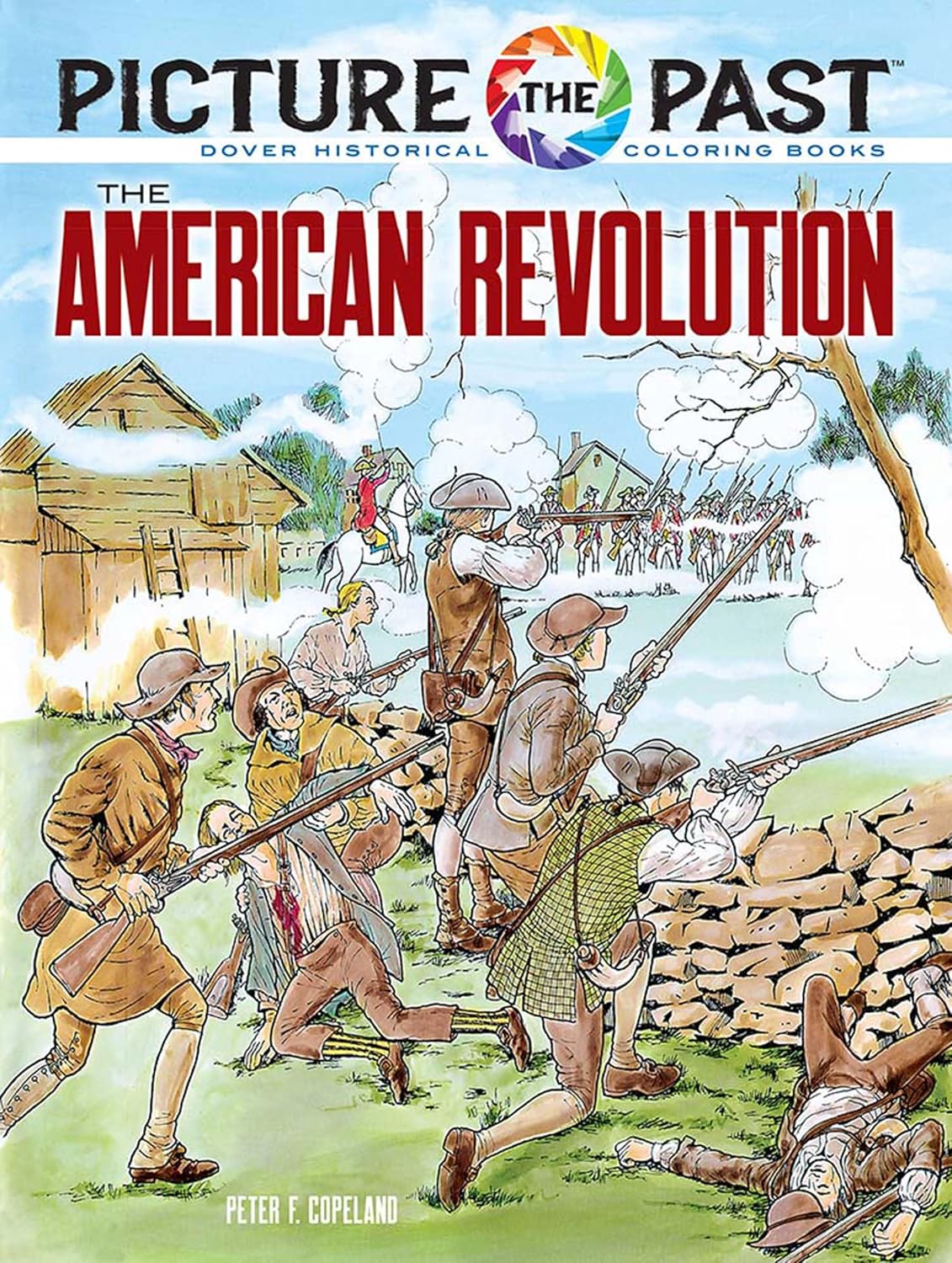 Picture the Past: The American Revolution: Historical Coloring Book ...