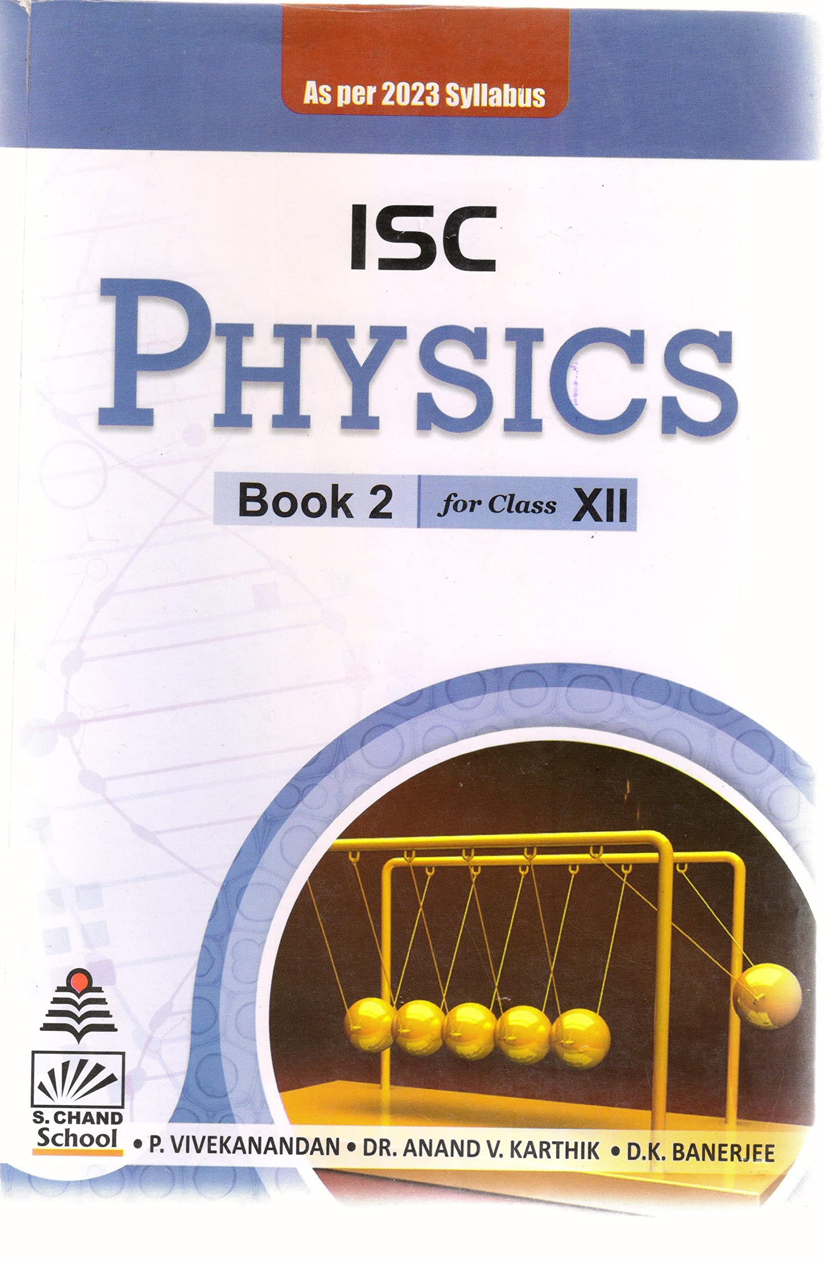 ISC PHYSICS BOOK 2 FOR CLASS XII (2022-23) : P Vivekanandan: Amazon.in ...