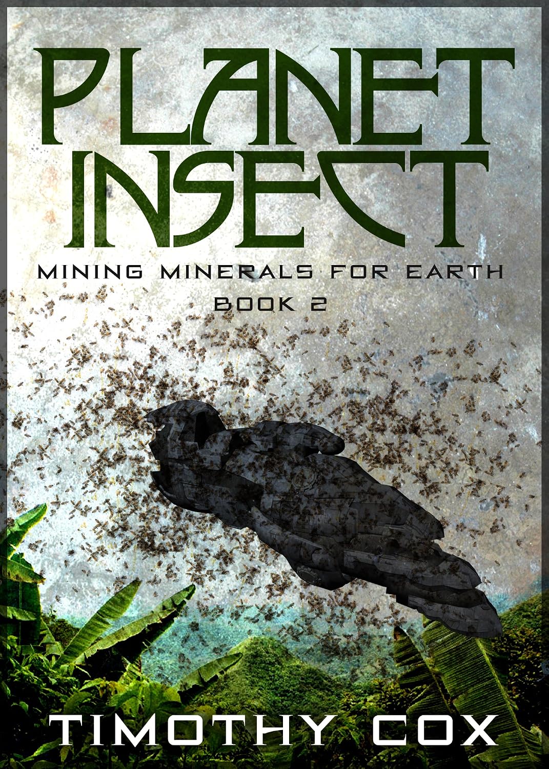 Amazon.com: Planet Insect (Mining Minerals for Earth, Book 2) eBook ...