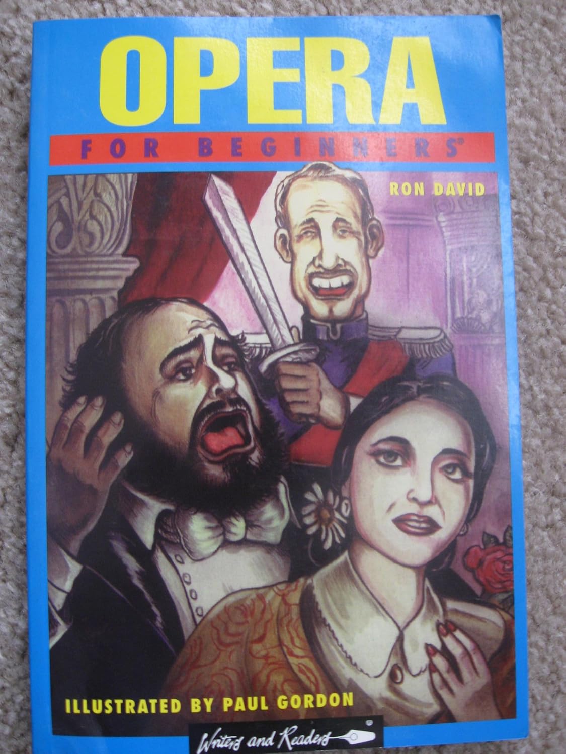 Opera for Beginners (Writers and Readers Documentary Comic Book ...