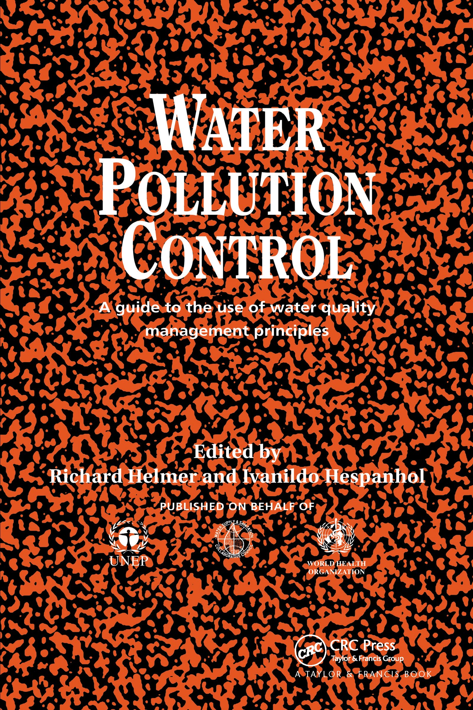 Water Pollution Control: A Guide to the Use of Water Quality Management ...
