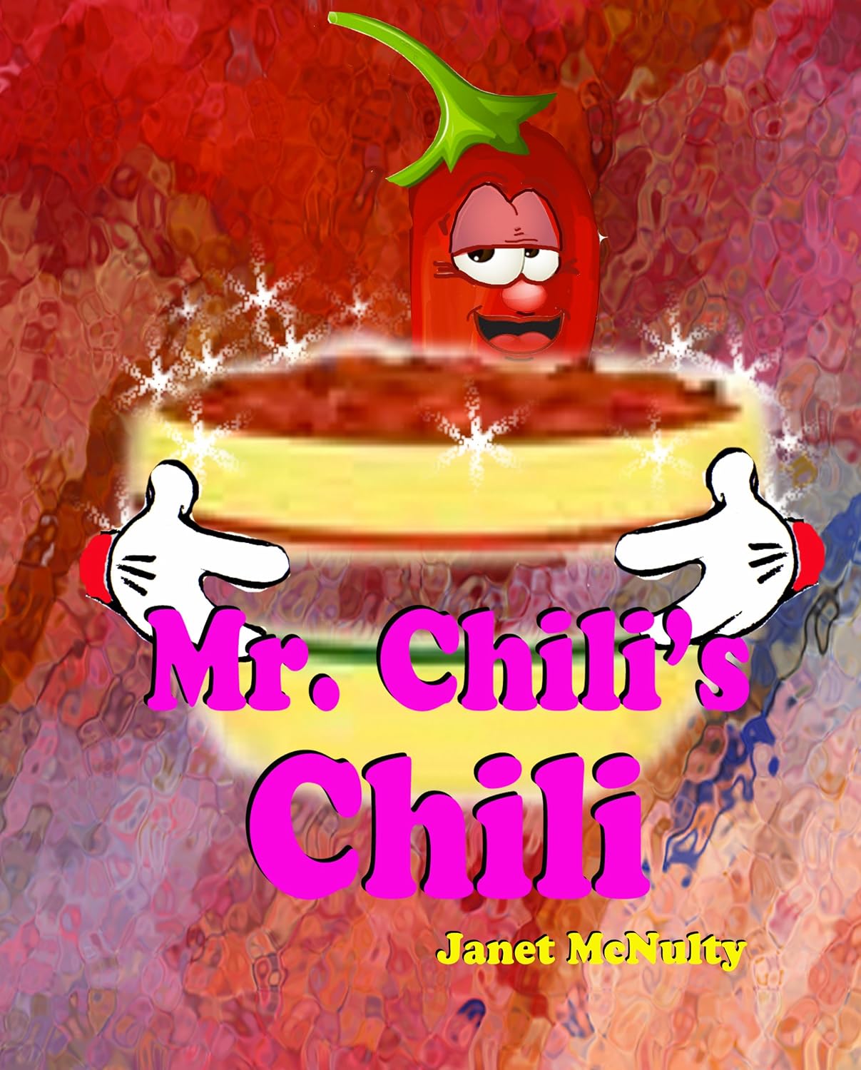 Mr. Chili's Chili - Kindle edition by McNulty, Janet, Henry, Robert ...