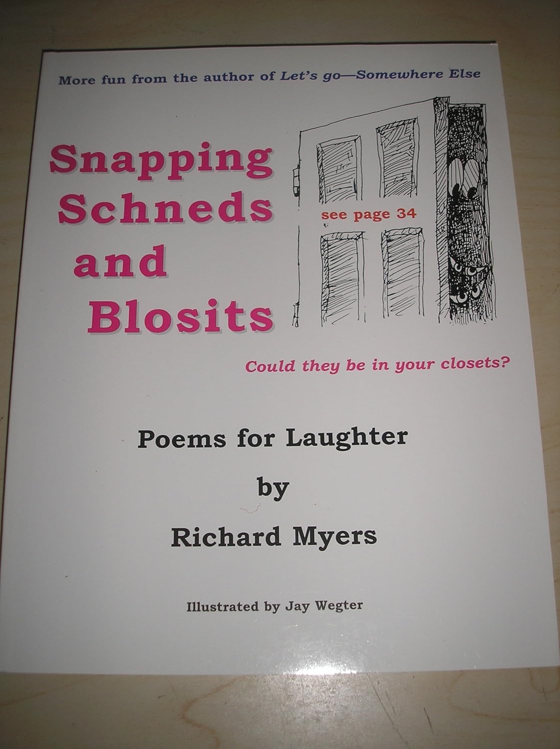 Snapping Schneds& Blosits - Poems For Laughter: Richard Myers, Jay ...