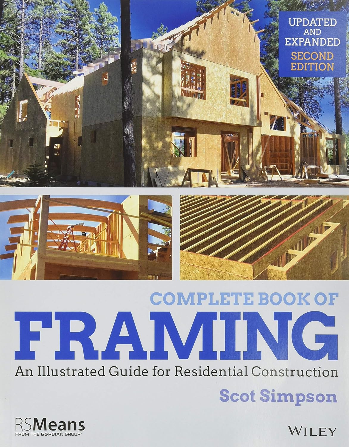 Complete Book of Framing: An Illustrated Guide for Residential ...