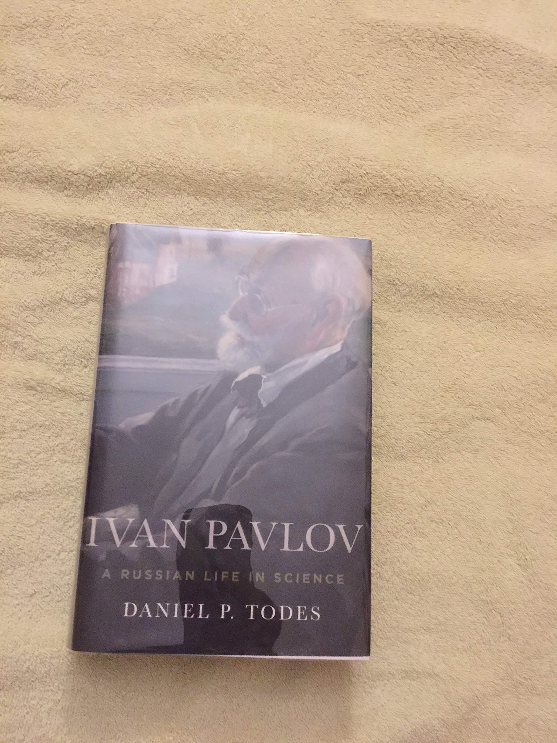 Amazon.com: Ivan Pavlov: A Russian Life in Science: 9780199925193 ...