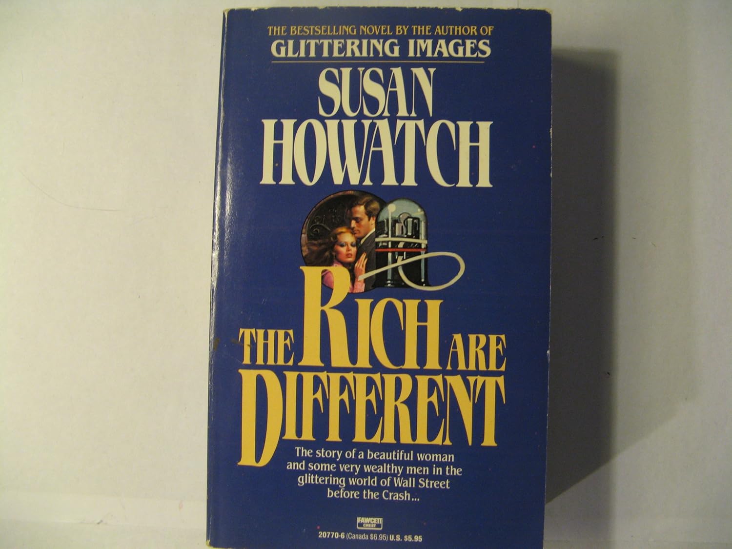 Rich Are Different: Howatch, Susan: 9780449207703: Amazon.com: Books