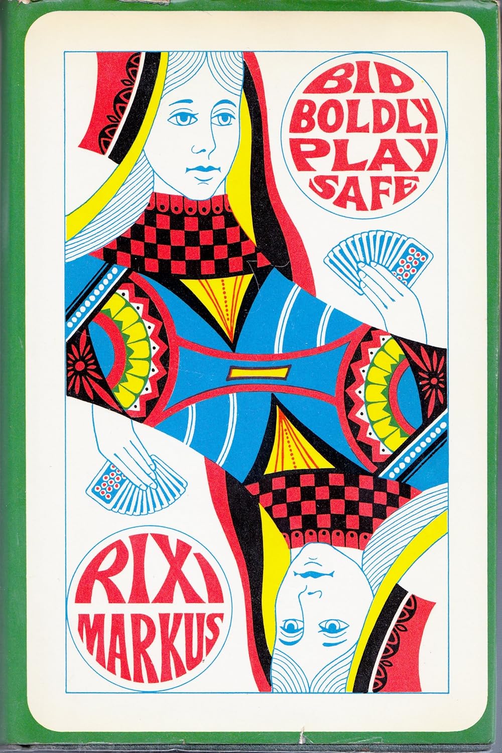 Bid boldly, play safe: Rixi Markus: Amazon.com: Books