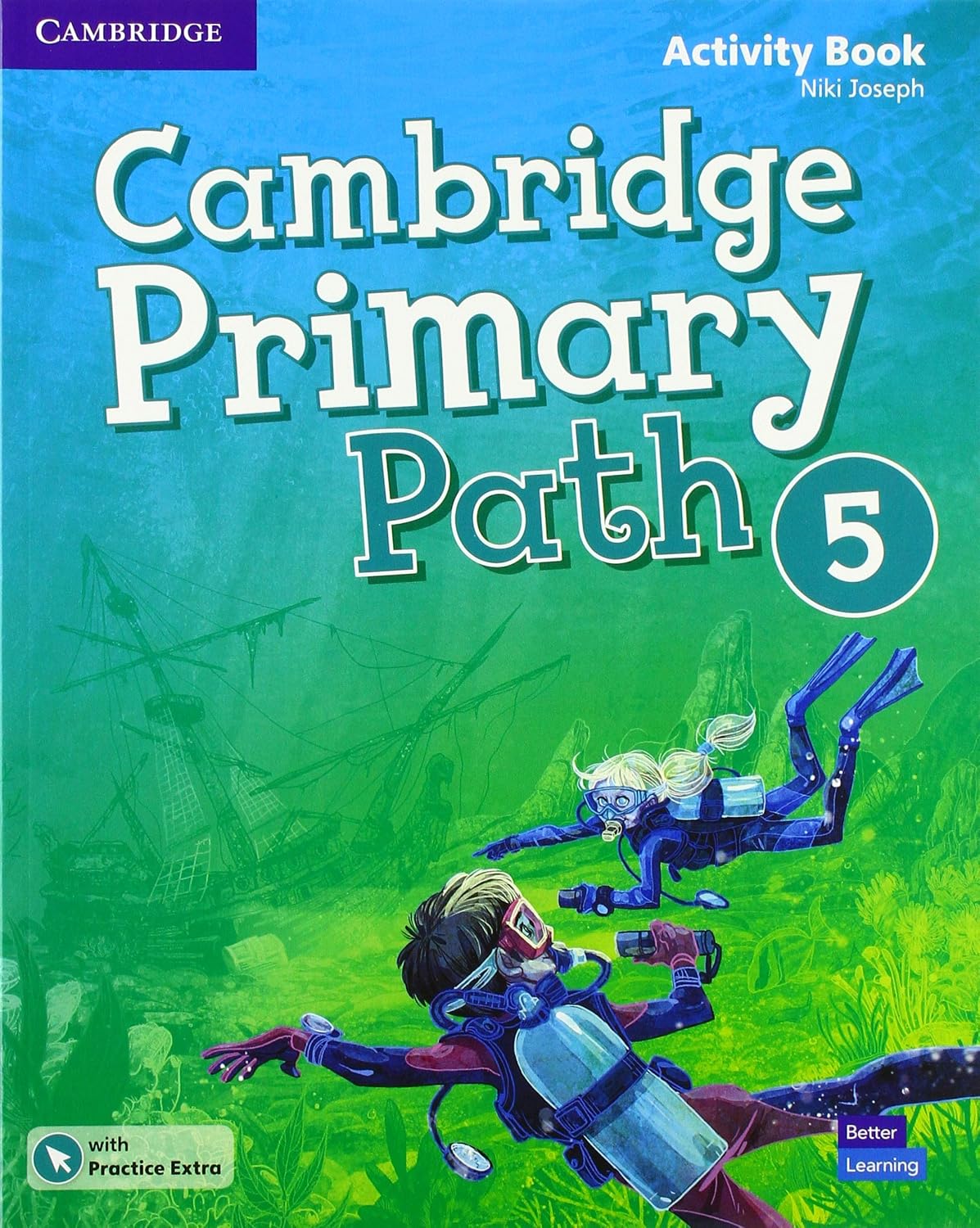 Cambridge Primary Path Level 5 Activity Book with Practice Extra ...
