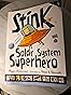 Stink: Solar System Superhero: McDonald, Megan, Reynolds, Peter H ...