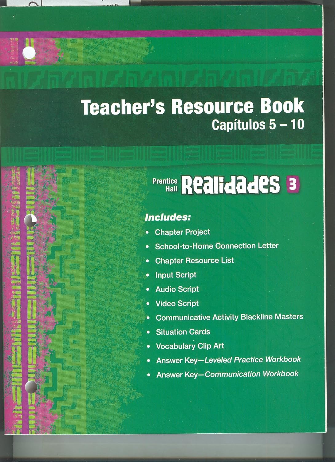Teacher's Resource Book Capitulos 5 - 10 (Prentice Hall Realidades 3 ...