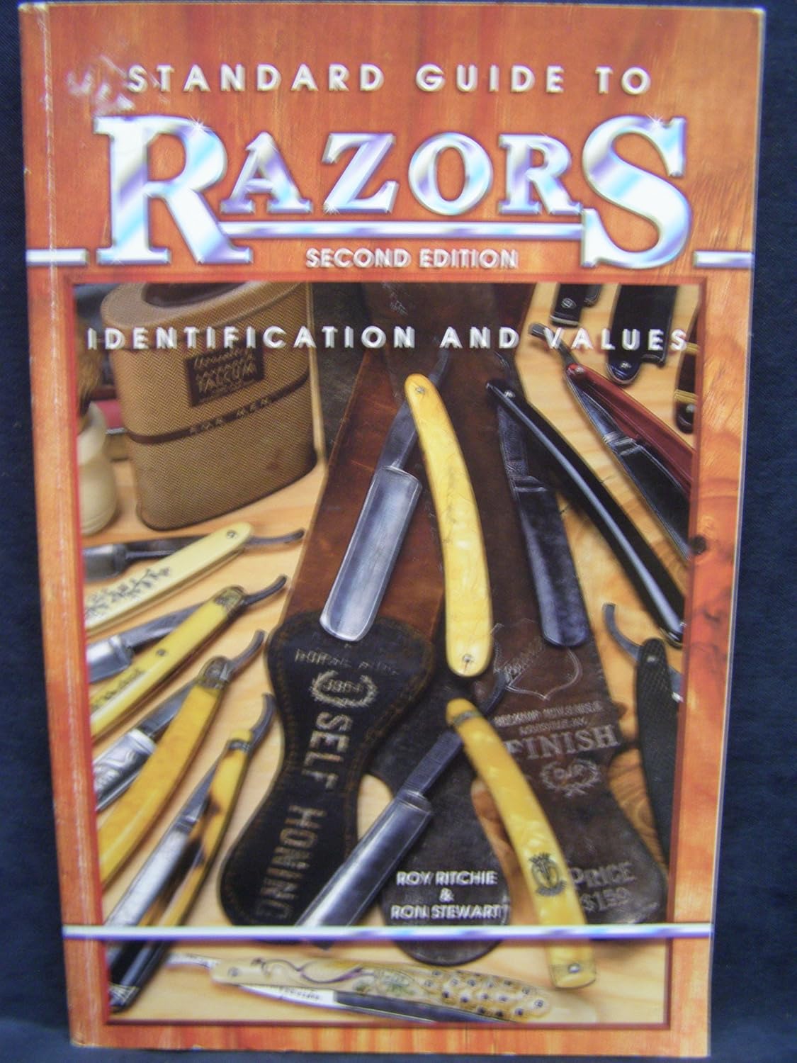Standard Guide to Razors : Identification and Values (Standard Guide to ...