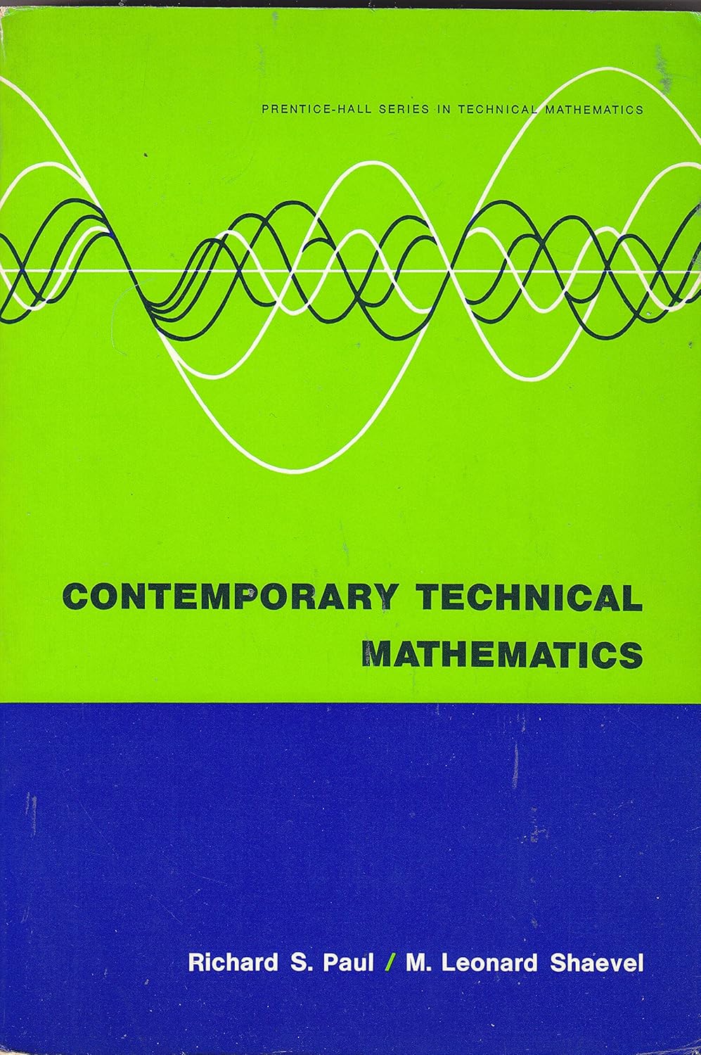 Contemporary Technical Mathematics Prentice Hall Series In Technical Mathematics