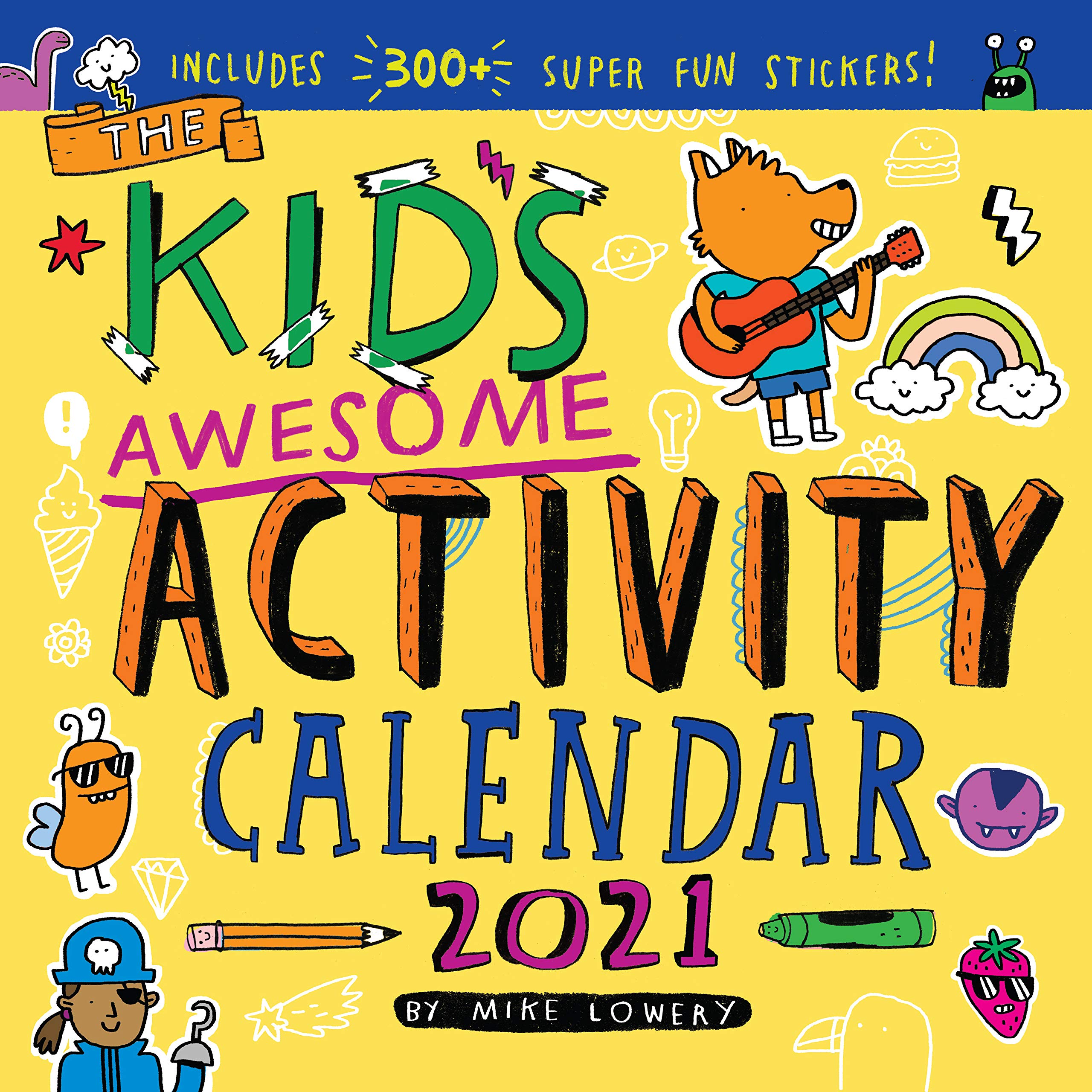 Kid's Awesome Activity Wall Calendar 2021: Lowery, Mike, Workman ...