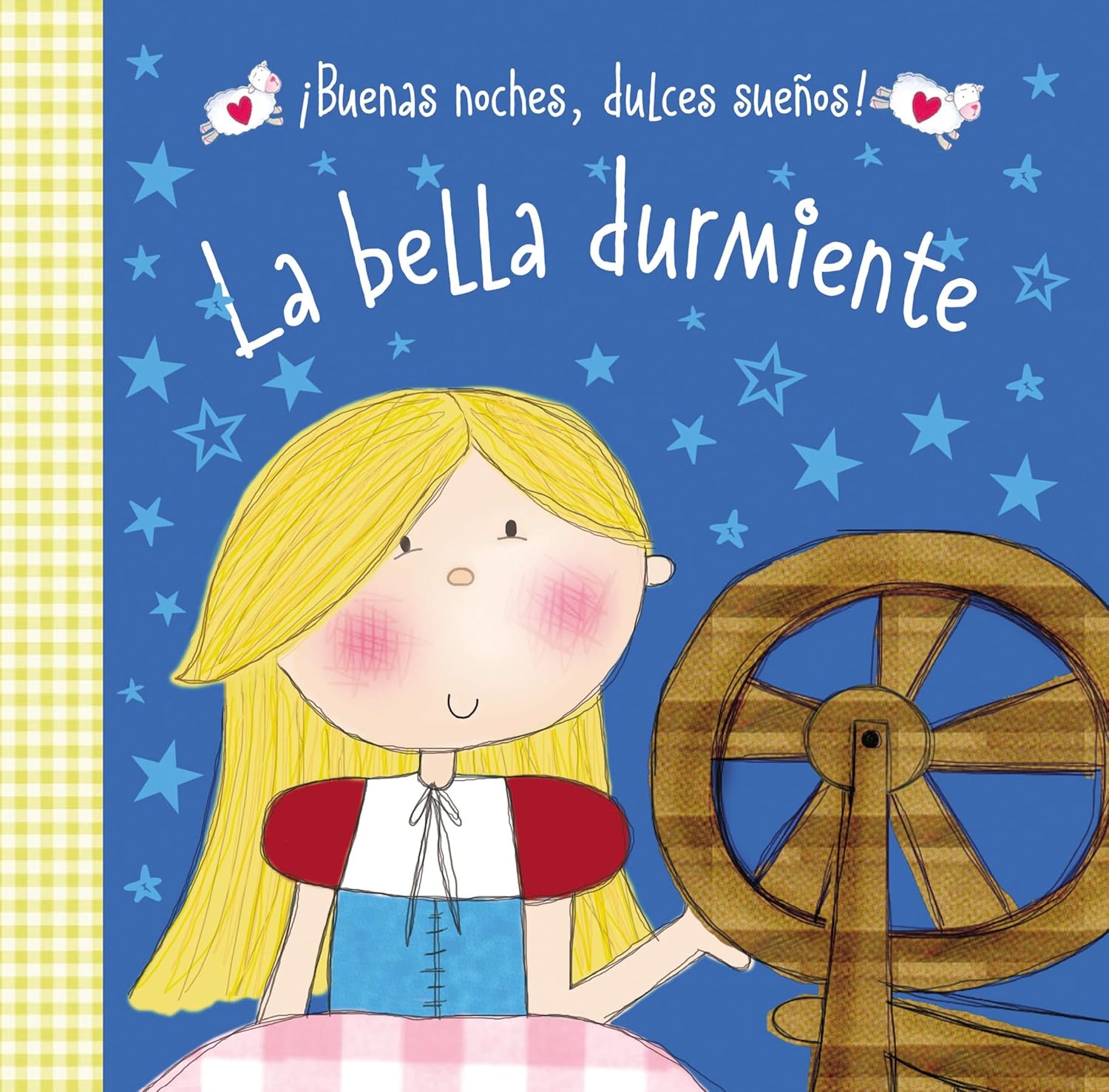 La bella durmiente (¡Buenas noches, dulces sueños!) (Spanish Edition ...