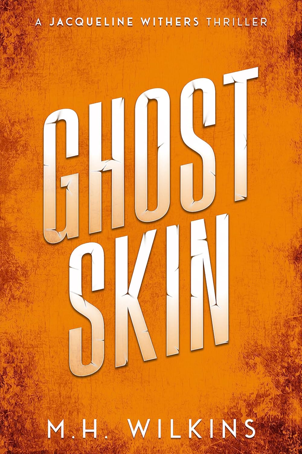 Ghost Skin: A Jacqueline Withers Thriller - Kindle edition by Wilkins ...