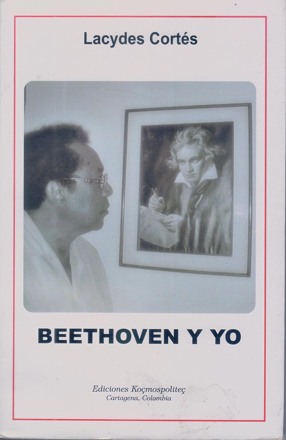 Amazon.com: Beethoven y Yo (Spanish Edition) eBook : Cortes, Lacydes ...