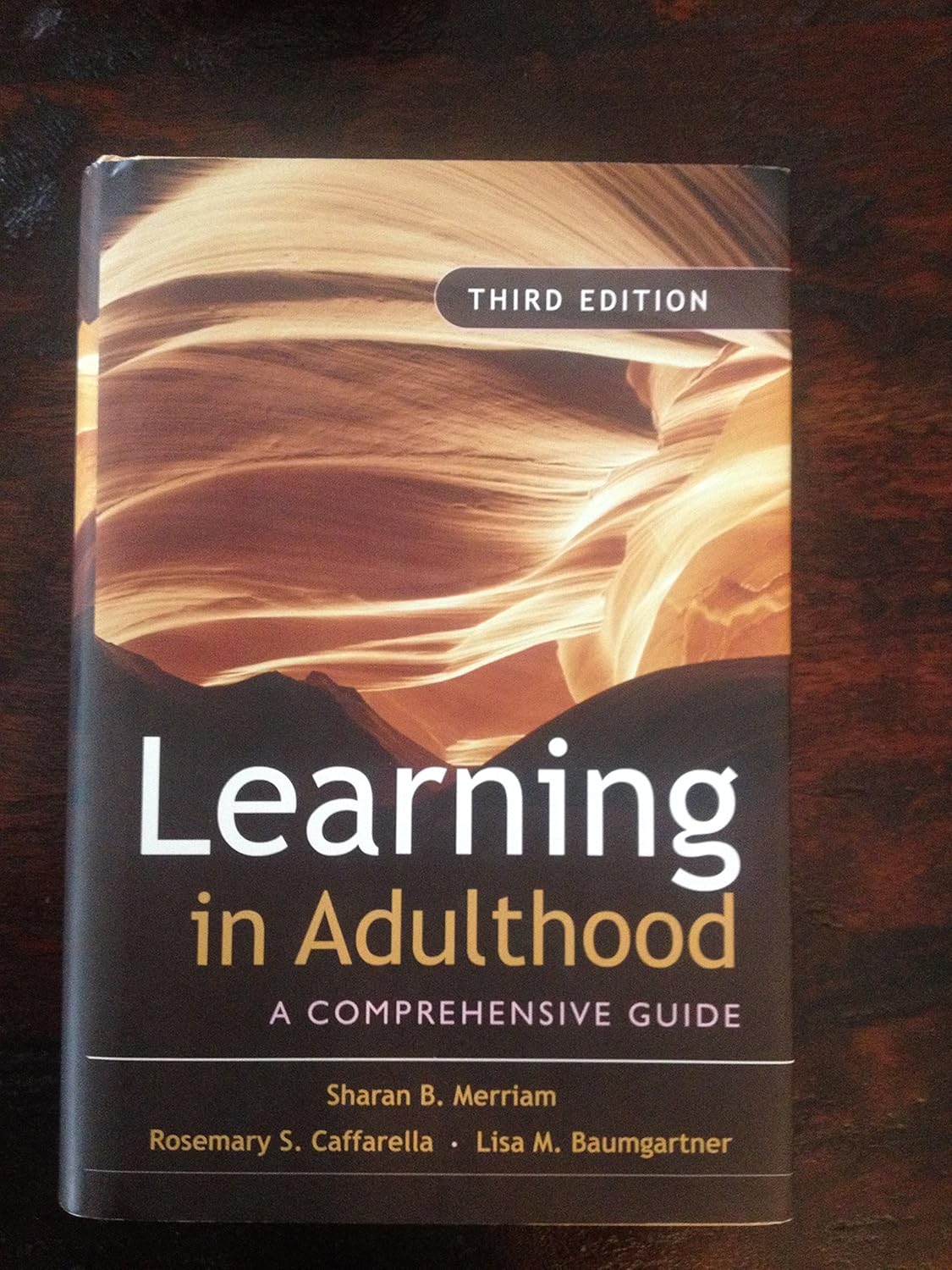 Learning In Adulthood A Comprehensive Guide Merriam Sharan B Caffarella Rosemary S