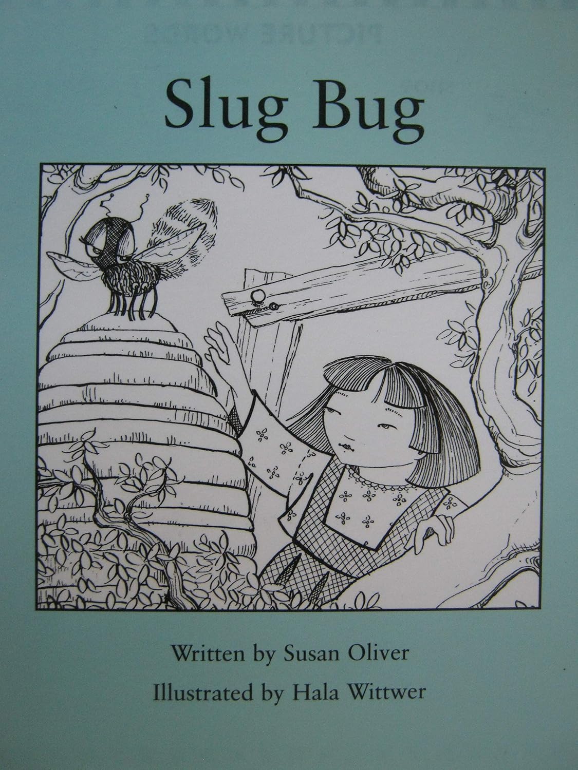 Slug Bug (Waterford Early Reading Program): Susan Oliver, Hala Day ...