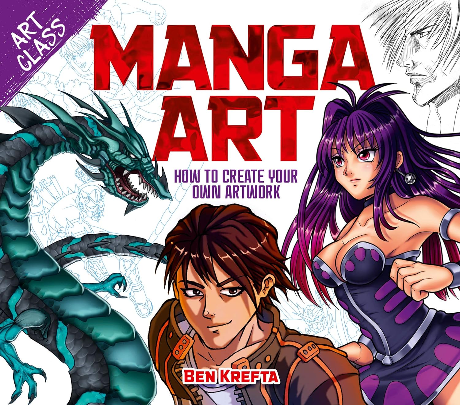 Art Class: Manga Art: How to Create Your Own Artwork (Art Class, 2 ...