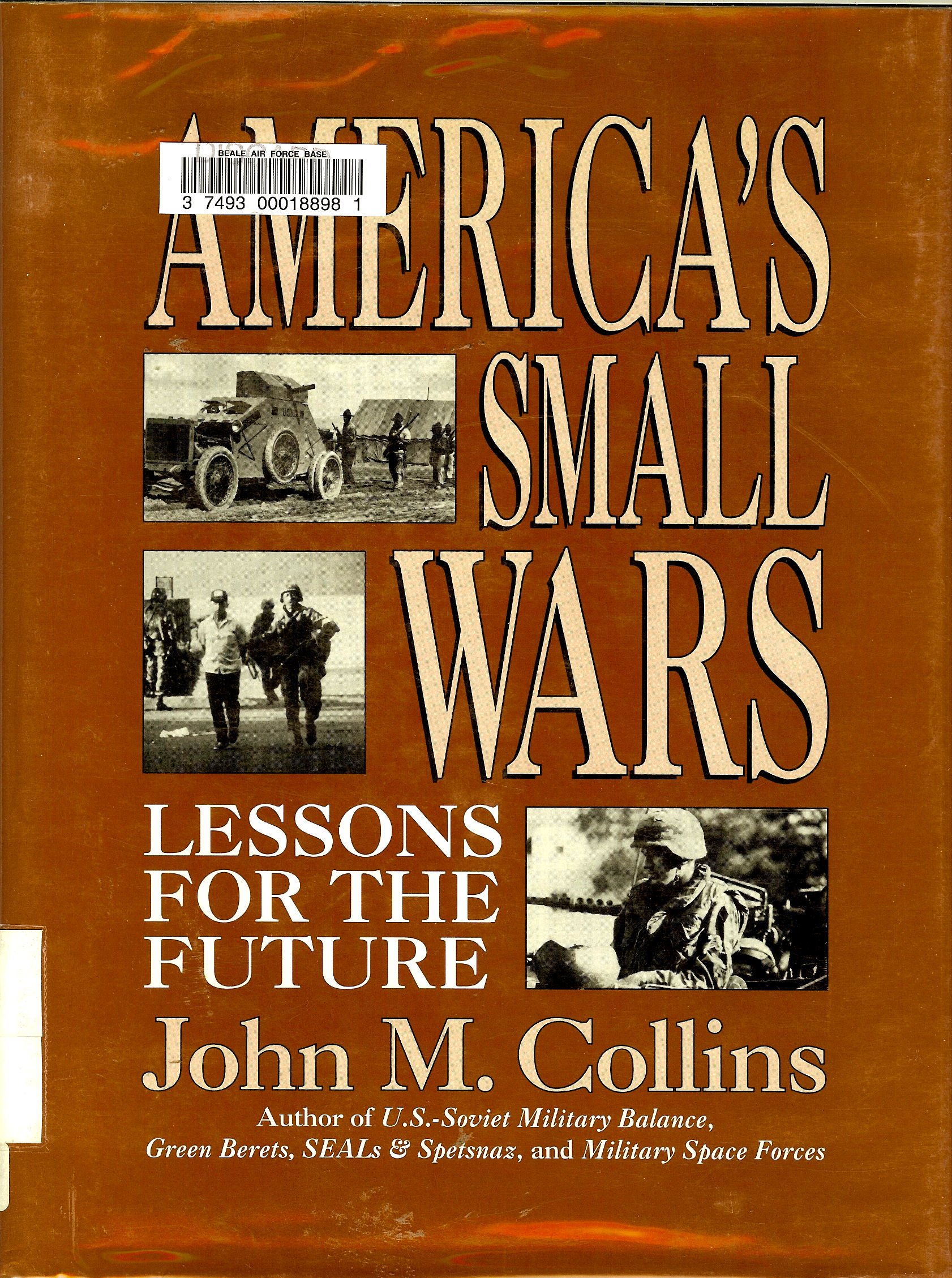 America's Small Wars: Lessons for the Future: Collins, John M ...