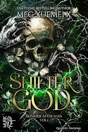 Shifter God: A Rejected Mate Shifter Romance - Edizione Italiana (Monsters After Dark Vol. 1 ...