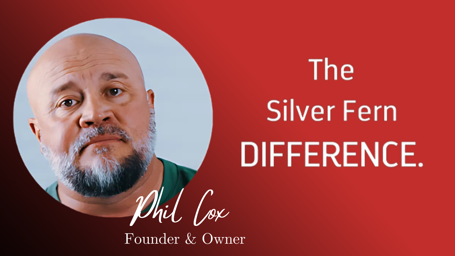 Watch The Silver Fern Difference - Meet Phil Cox, Founder & Owner on ...