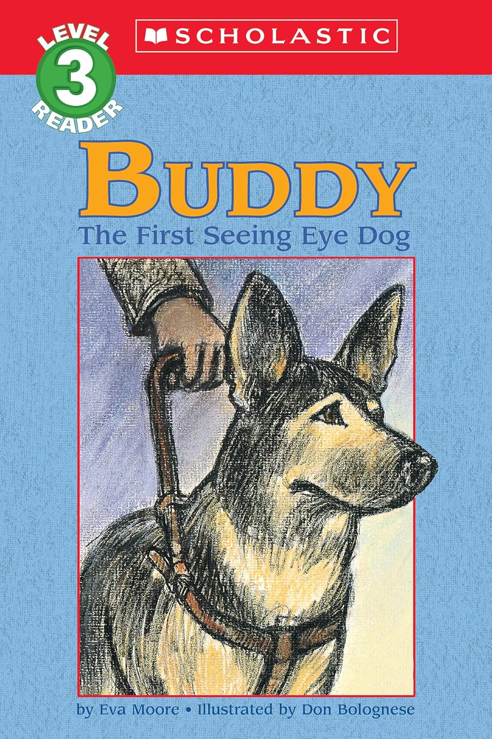 Buddy, the First Seeing Eye Dog (Hello Reader, Level 4): First Seeing ...