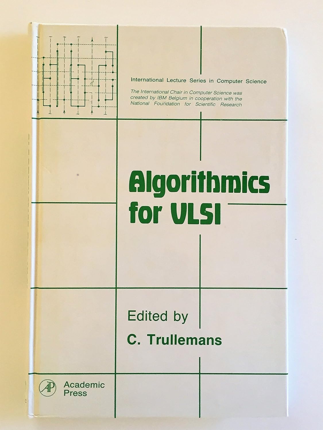 Algorithmics for Vlsi (International Lecture Series in Computer Series ...
